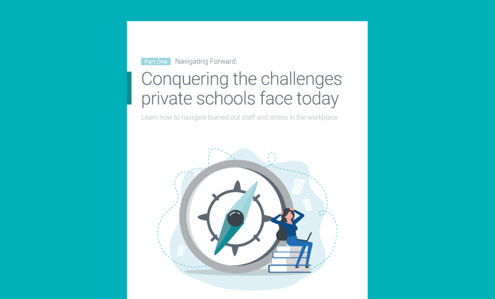 Navigating Forward: Conquering the top three challenges private schools ...
