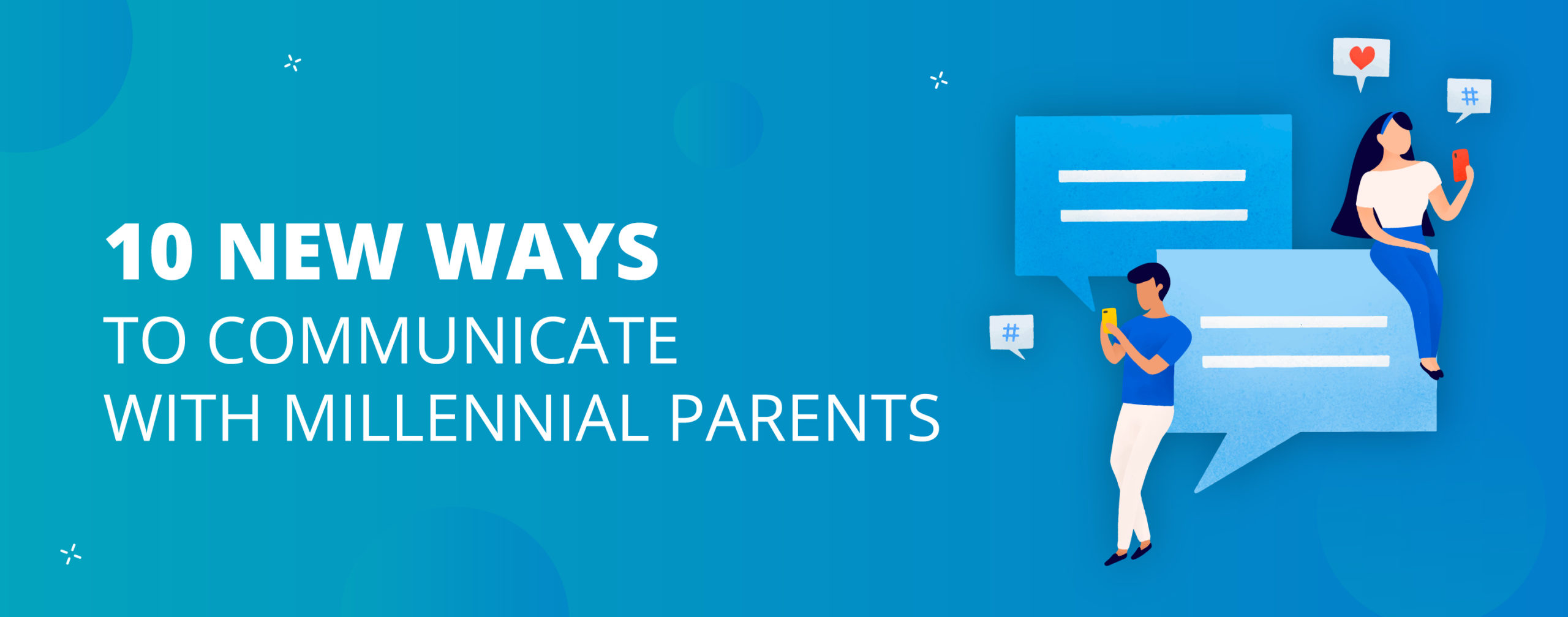 New Ways to Communicate With Millennial Parents | TADS