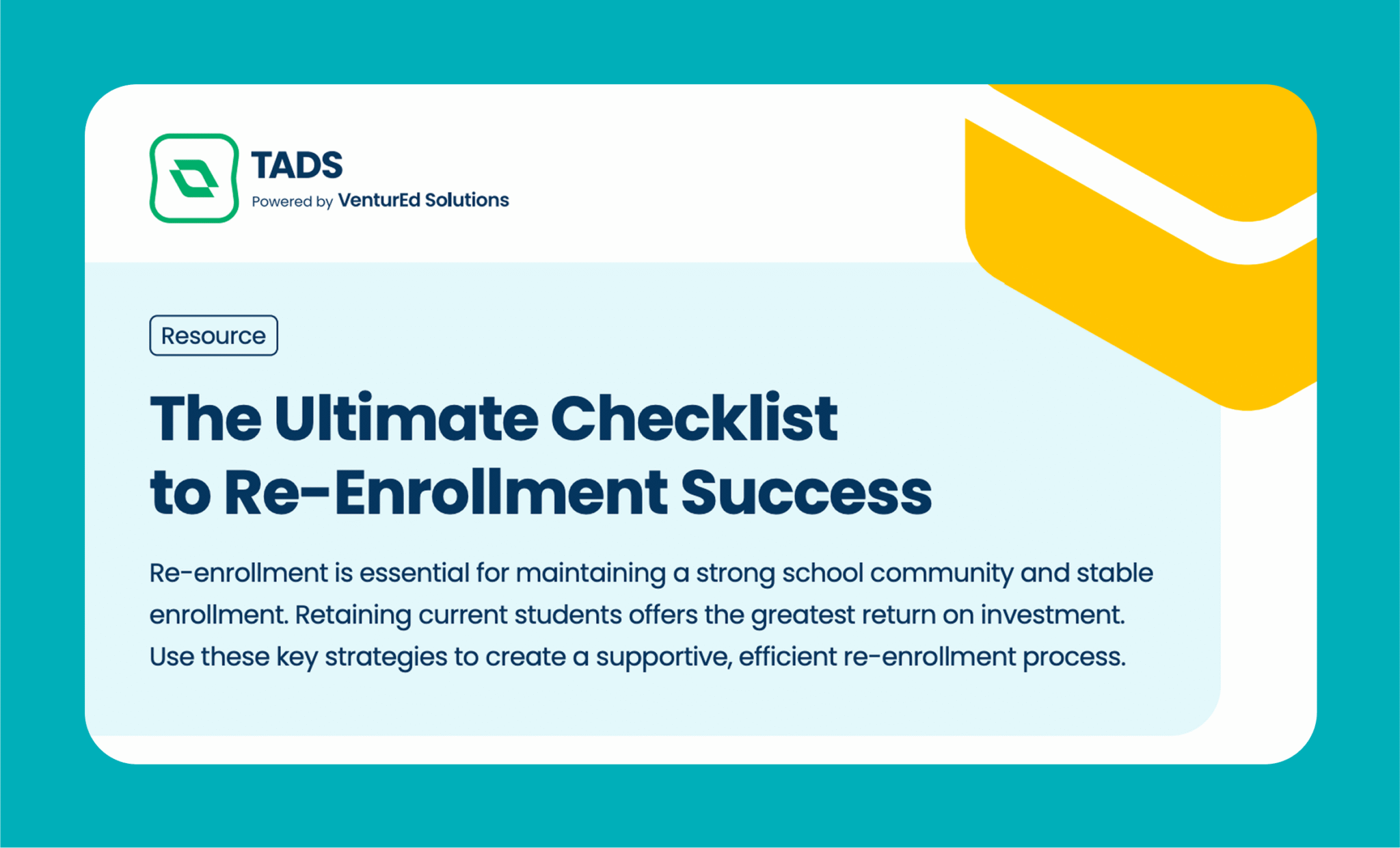 The Ultimate Checklist to Re-Enrollment Success - TADS by VenturEd ...
